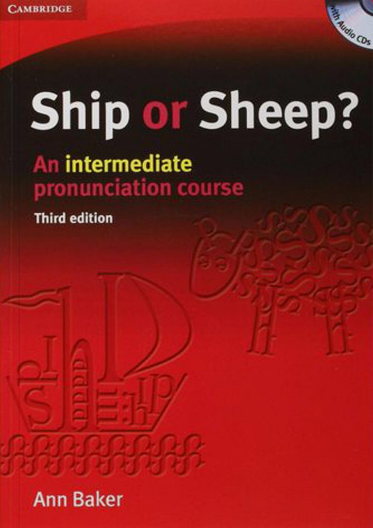 Ship or Sheep-An Intermediate Pronunciation Course Third Edition