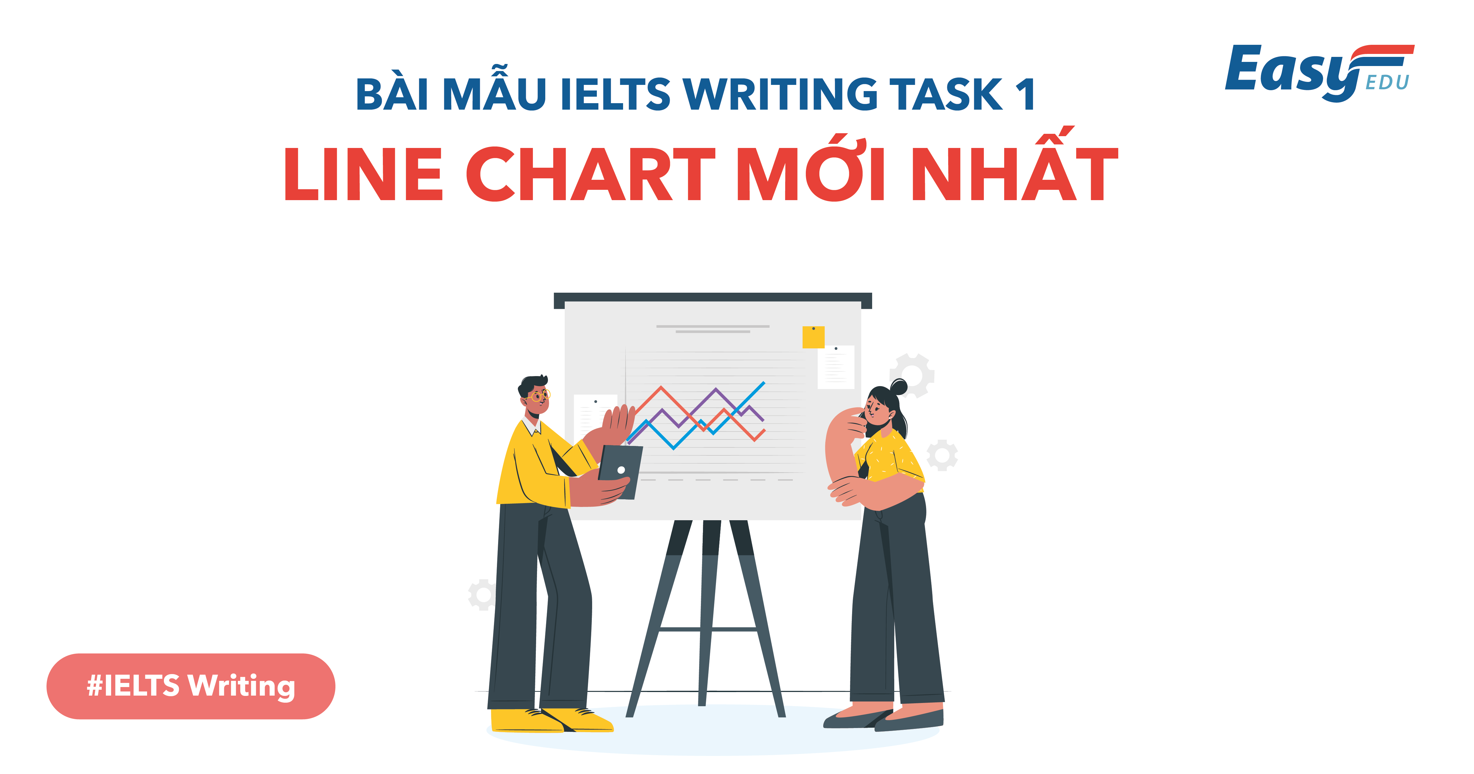 Bài mẫu IELTS Writing Task 1 line chart mới nhất - Trung tâm EASY EDU