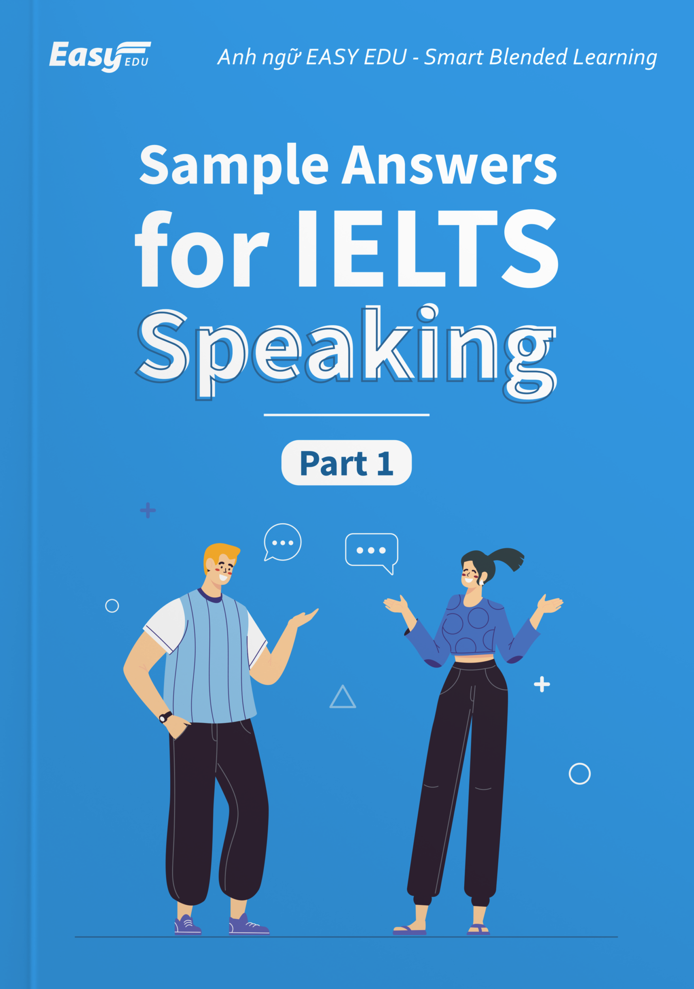 Sample Answers for IELTS Speaking Part 1 hay nhất